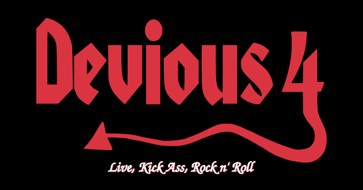 Devious 4 - A Tampa Bay Area High Energy Rock n' Roll Cover Band